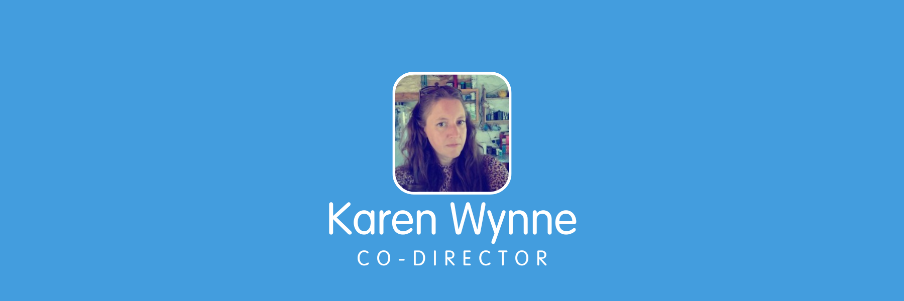 Meet the Co-Directors: Karen Wynne | Liverpool World Centre